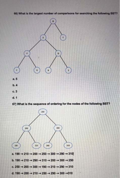 Solved 66) What is the largest number of comparisons for | Chegg.com
