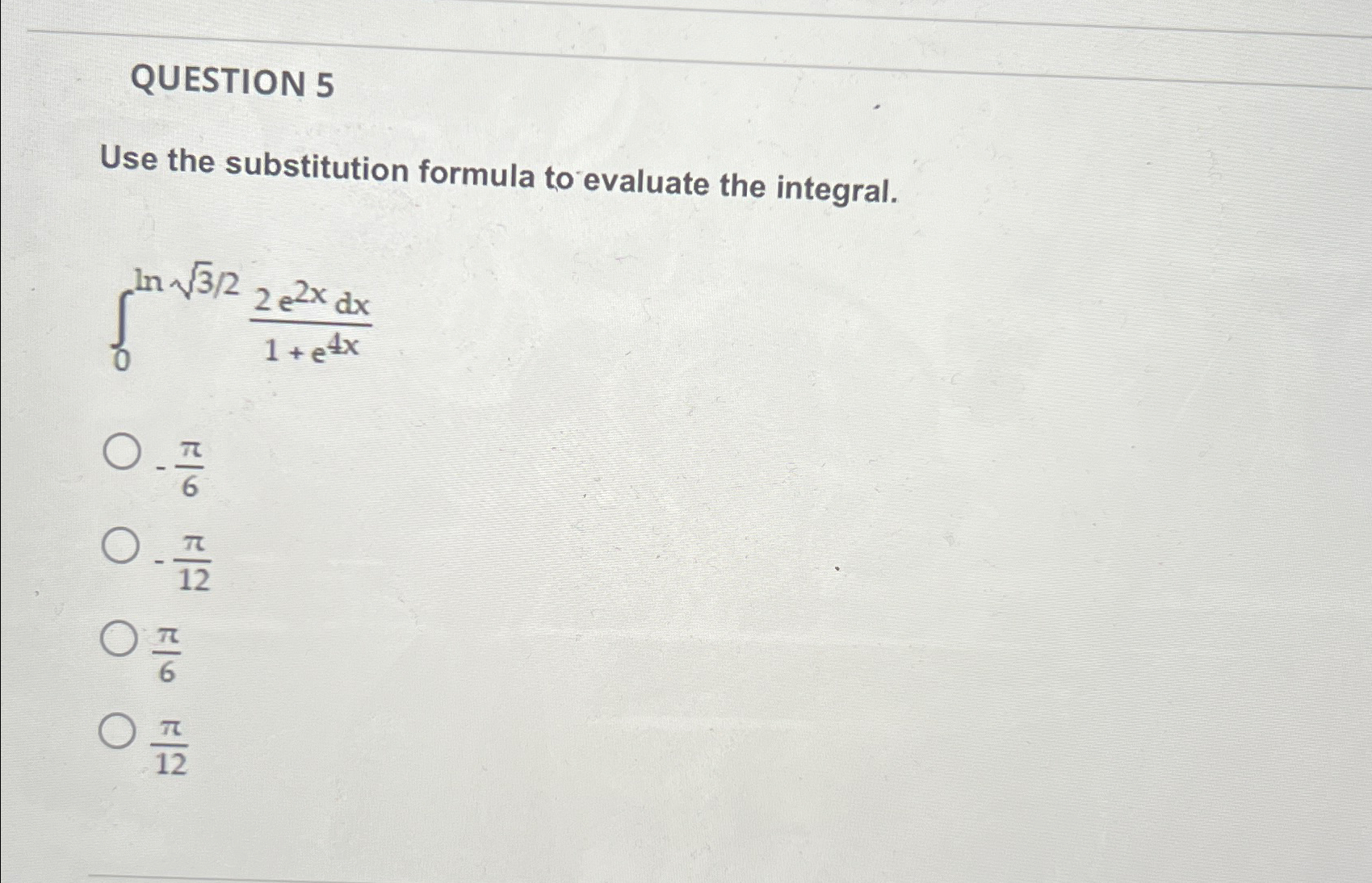 Solved QUESTION 5Use the substitution formula to evaluate | Chegg.com