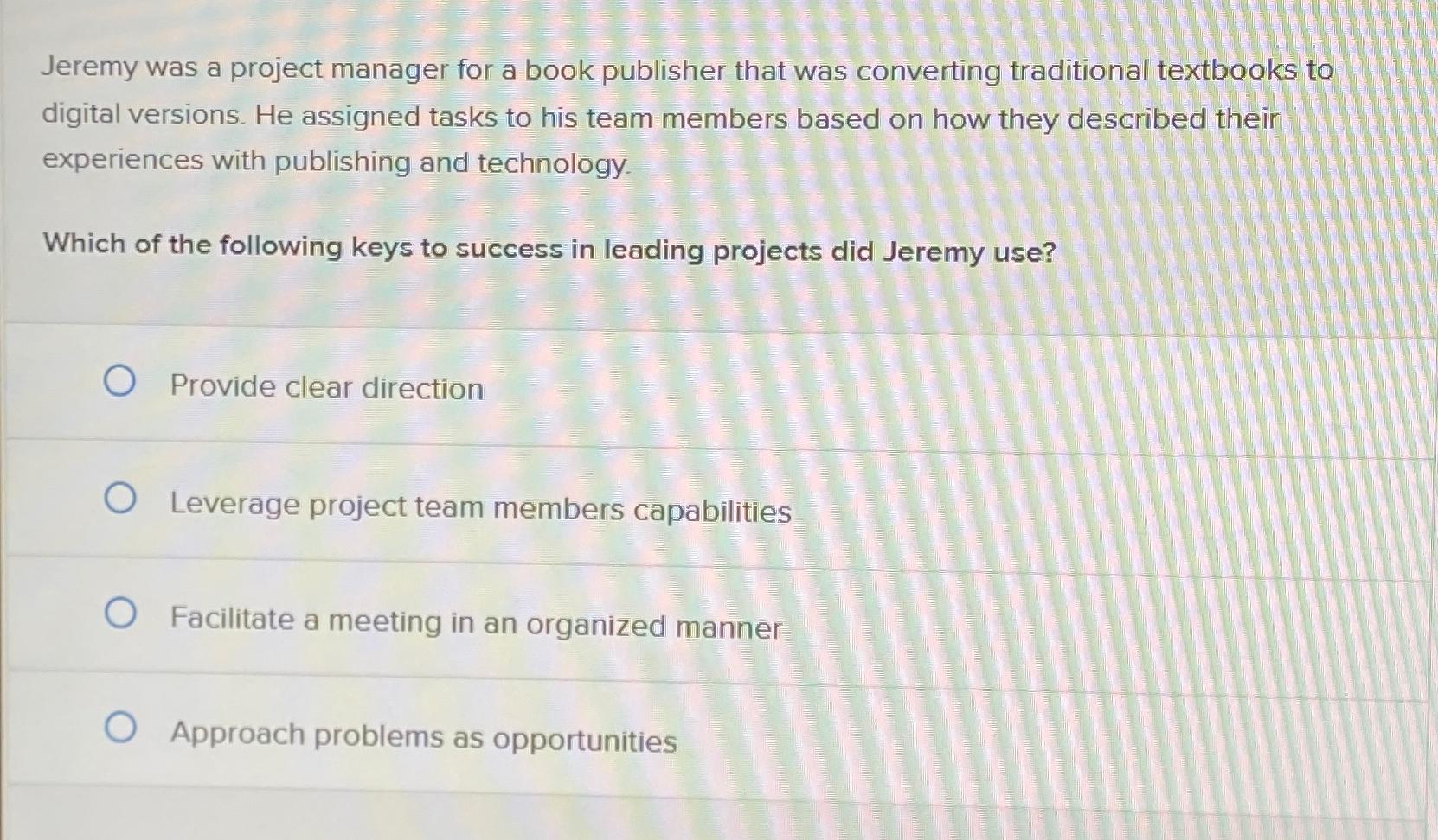 Solved Jeremy was a project manager for a book publisher | Chegg.com