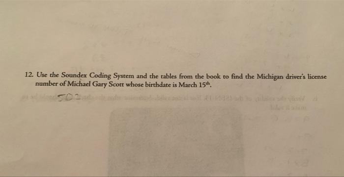 12. Use the Soundex Coding System and the tables from | Chegg.com