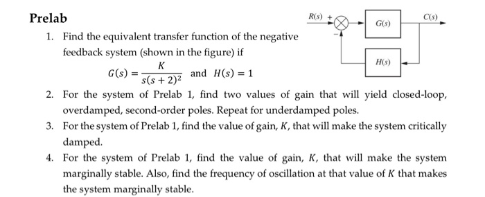 Solved Prelab G(3) 1. Find the equivalent transfer function | Chegg.com