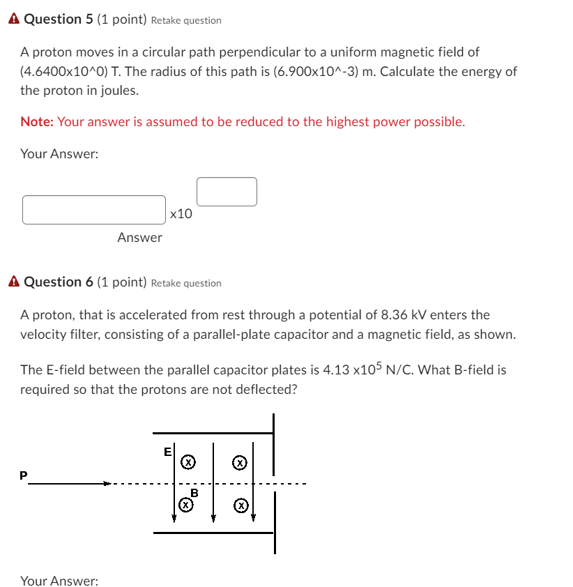 Solved A Question 5 (1 ﻿point) ﻿Retake questionA proton | Chegg.com