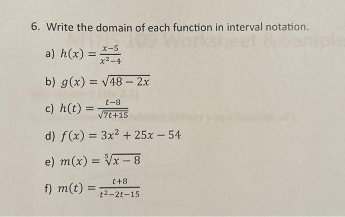 Solved 6. Write the domain of each function in interval | Chegg.com