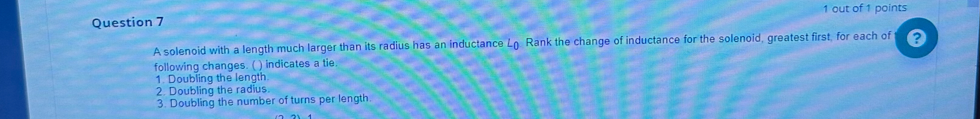 Solved Question 71 ﻿out of 1 ﻿pointsA solenoid with a length | Chegg.com
