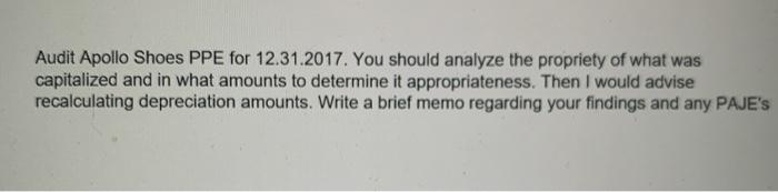 Audit Apollo Shoes PPE for 12.31.2017. You should | Chegg.com