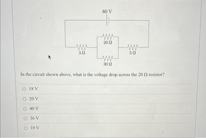 Solved In the circuit shown above, what is the voltage drop | Chegg.com