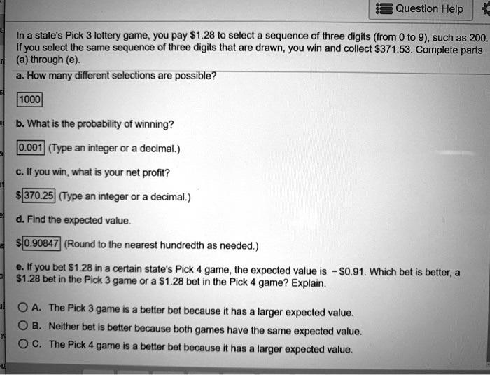 Solved In a state's Pick 3 lottery game, you pay $1.28 to | Chegg.com