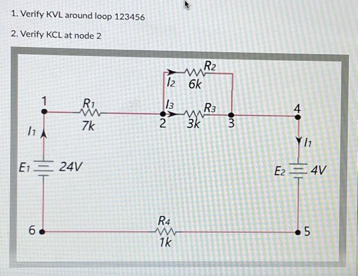 Solved 1. Verify KVL around loop 123456 2. Verify KCL at | Chegg.com