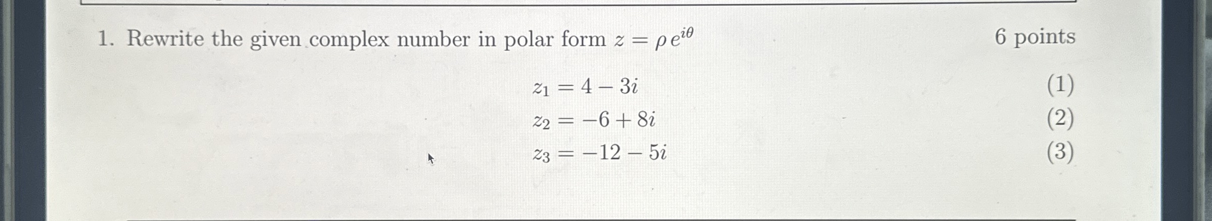 Rewrite the given complex number in polar form | Chegg.com