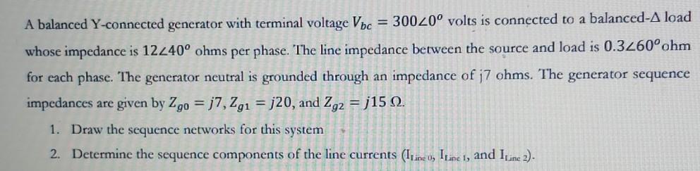 Solved A balanced Y-connected generator with terminal | Chegg.com