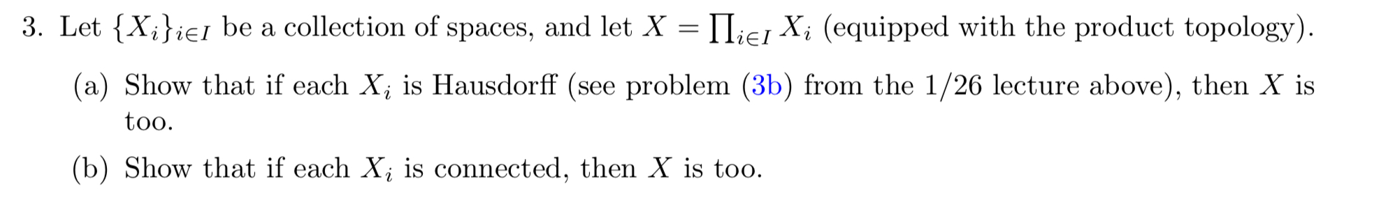 Solved Let {xi}iinI ﻿be a collection of spaces, and let | Chegg.com