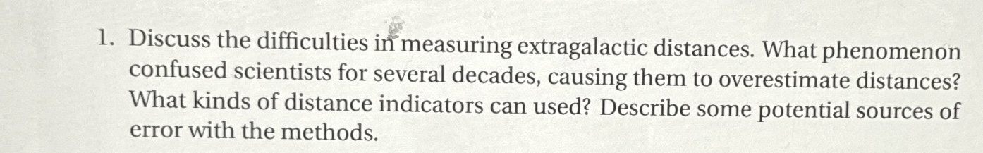 Solved Discuss the difficulties in measuring extragalactic | Chegg.com