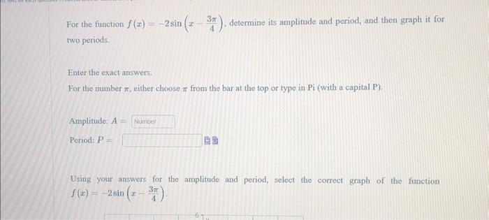 Solved For the function f(x)=−2sin(x−43π), determine its | Chegg.com