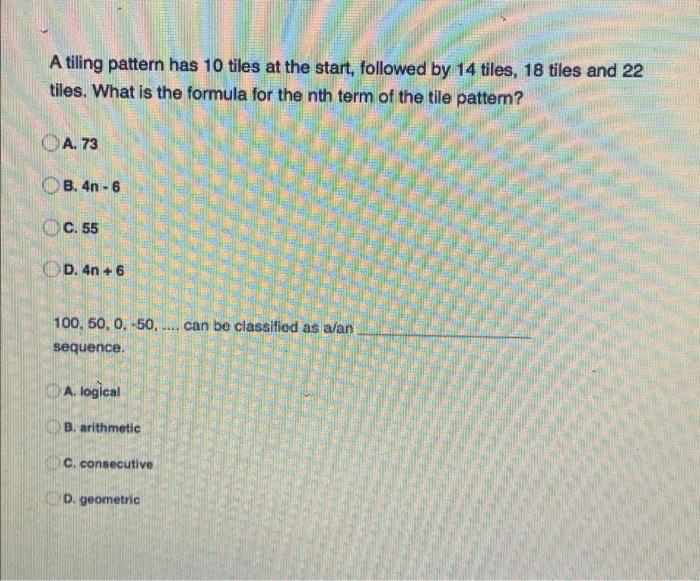 Solved A tiling pattern has 10 tiles at the start, followed | Chegg.com