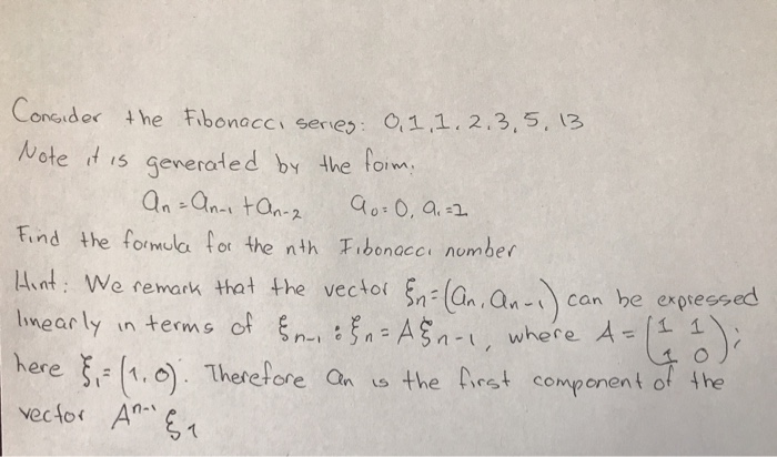 Solved Consider the Fibonacci series 0, 1, 1. 2.3.5.13 Note | Chegg.com