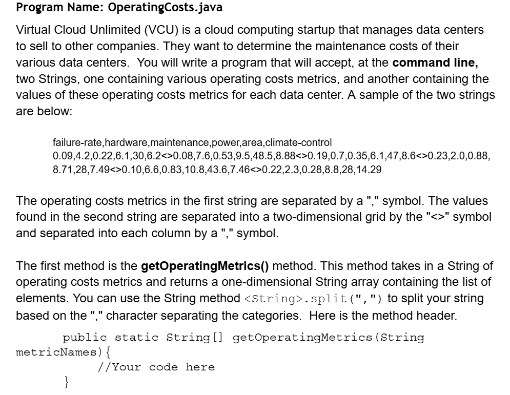 Solved Ask a question...USE SPECIFIED METHOD NAMES AND HAVE | Chegg.com