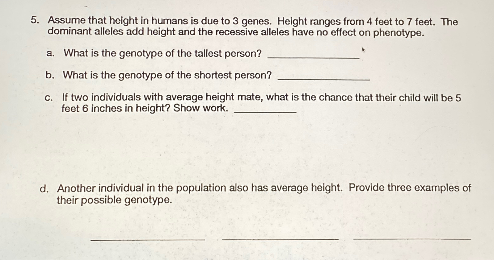 Solved Assume that height in humans is due to 3 ﻿genes. | Chegg.com