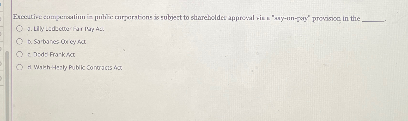 Solved Executive compensation in public corporations is | Chegg.com