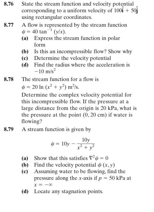 Solved 8.76 State the stream function and velocity potential | Chegg.com