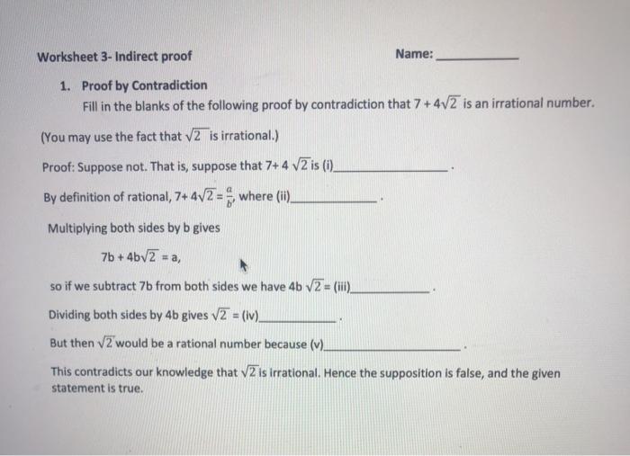 Solved Worksheet 3- Indirect proof Name: 1. Proof by | Chegg.com