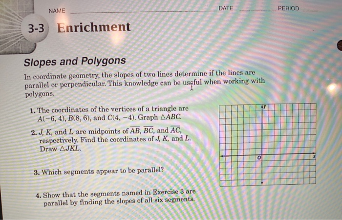 Solved DATE NAME PERIOD 3-3 Enrichment Slopes and Polygons | Chegg.com