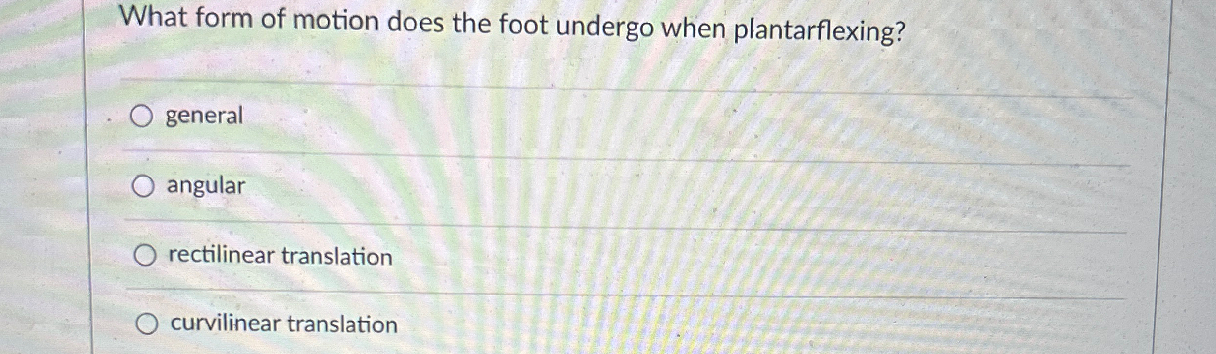 Solved What form of motion does the foot undergo when | Chegg.com