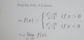 Solved Find the limit, ﻿if it exists.Let | Chegg.com