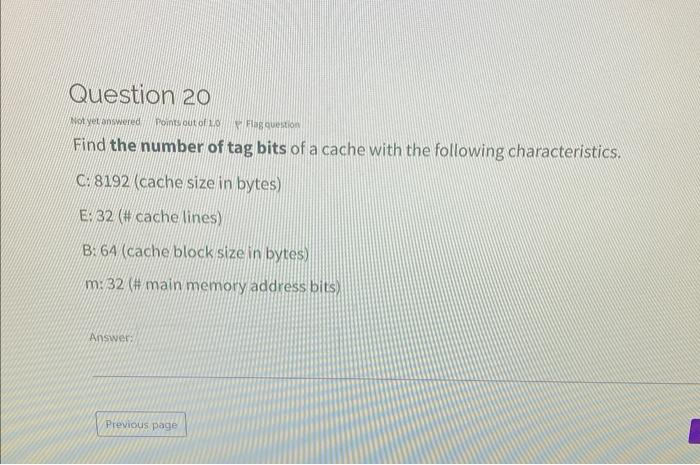 Solved Find the number of tag bits of a cache with the | Chegg.com