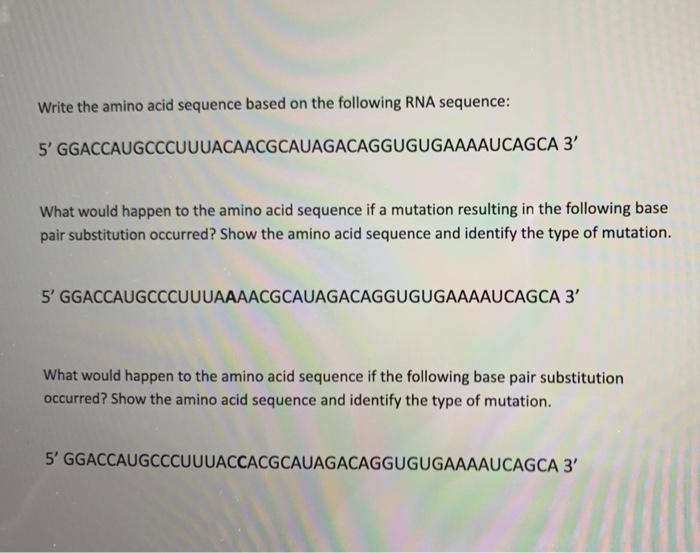 Solved Write the amino acid sequence based on the following | Chegg.com