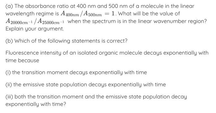 Solved (a) The absorbance ratio at 400 nm and 500 nm of a | Chegg.com