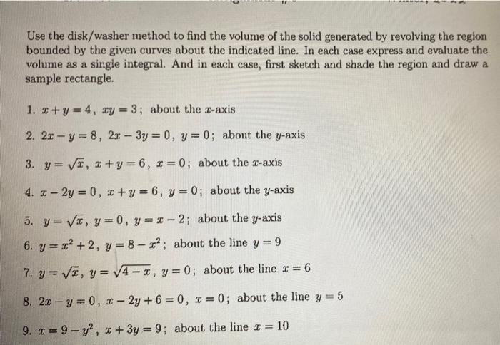 Solved Use the disk/washer method to find the volume of the | Chegg.com