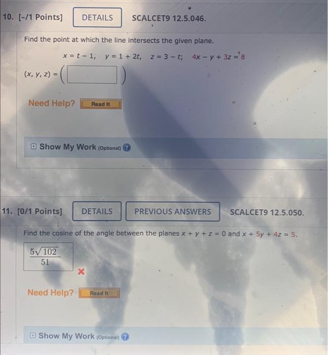 Solved [-/1 Points] SCALCET9 12.5.046. Find the point at | Chegg.com