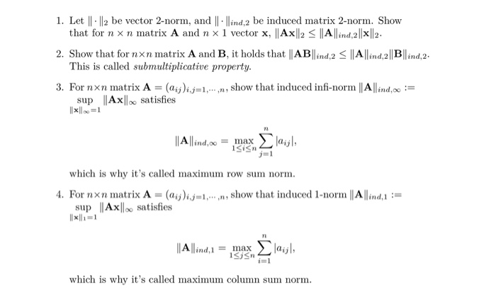 Solved 1. Let ||- ||2 be vector 2-norm, and I lind, 2 be | Chegg.com