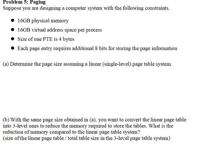Solved Problem 5: Paging Suppose you are designing a | Chegg.com