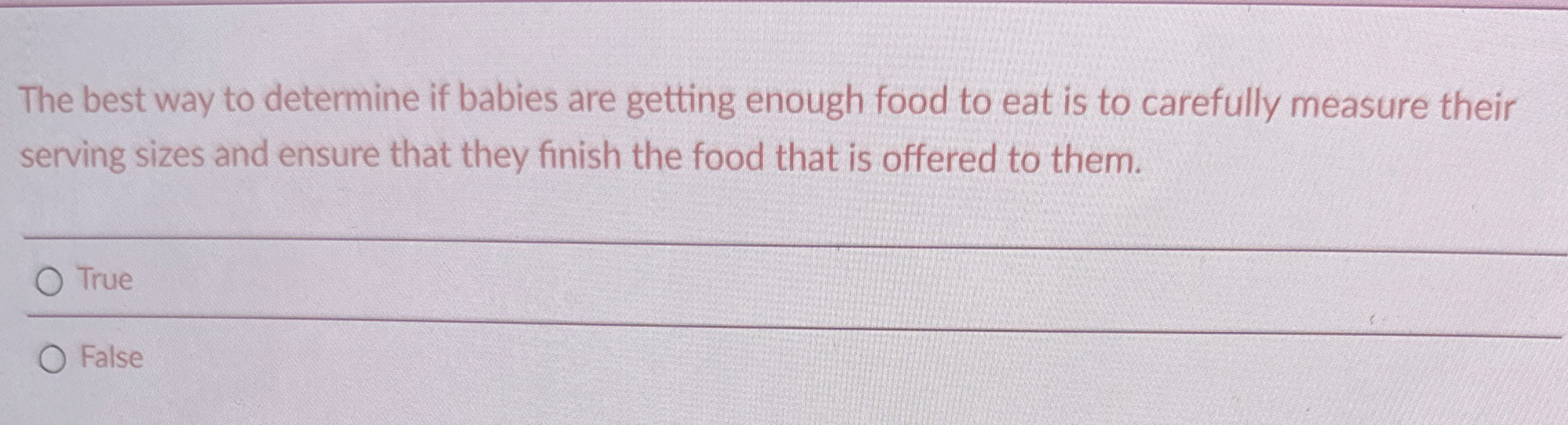Solved The best way to determine if babies are getting | Chegg.com