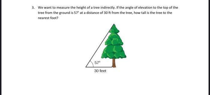 Solved 3. We want to measure the height of a tree | Chegg.com