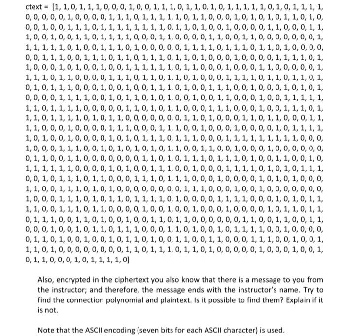 7. (16 pts) Consider the following ciphertext bit | Chegg.com