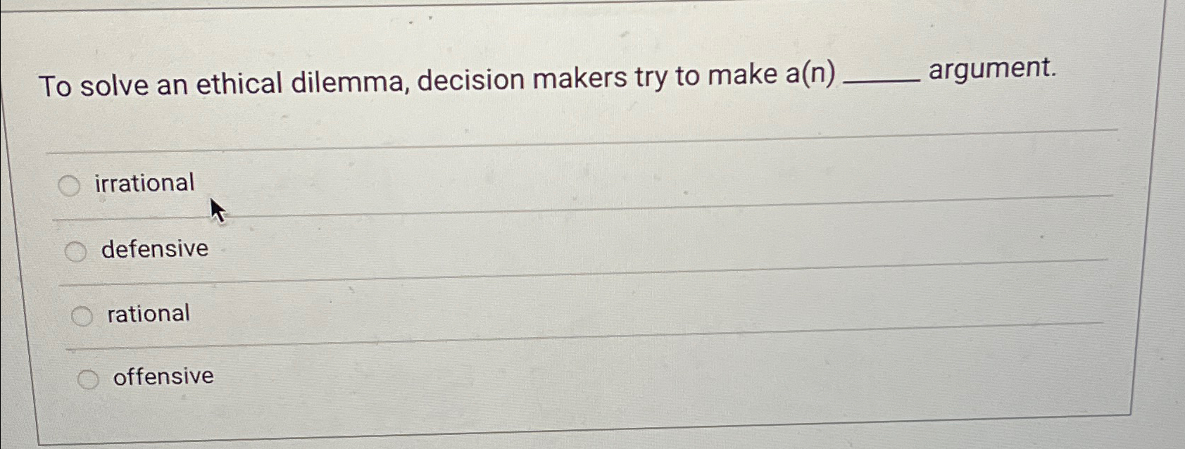 Solved To solve an ethical dilemma, decision makers try to | Chegg.com
