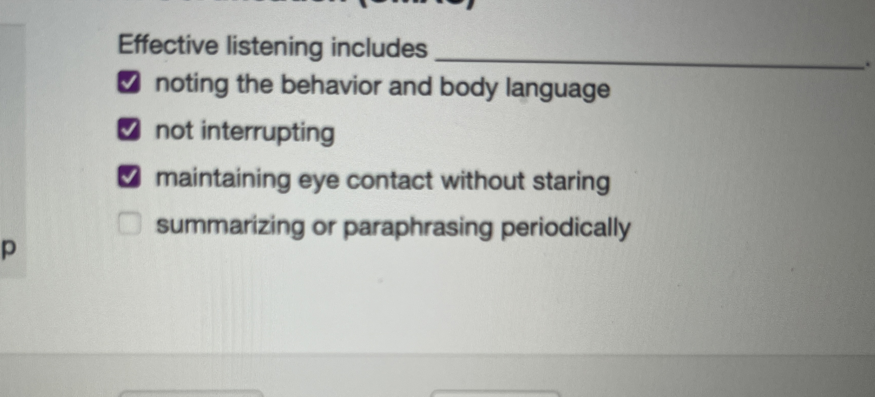 Solved Effective listening includesnoting the behavior and | Chegg.com
