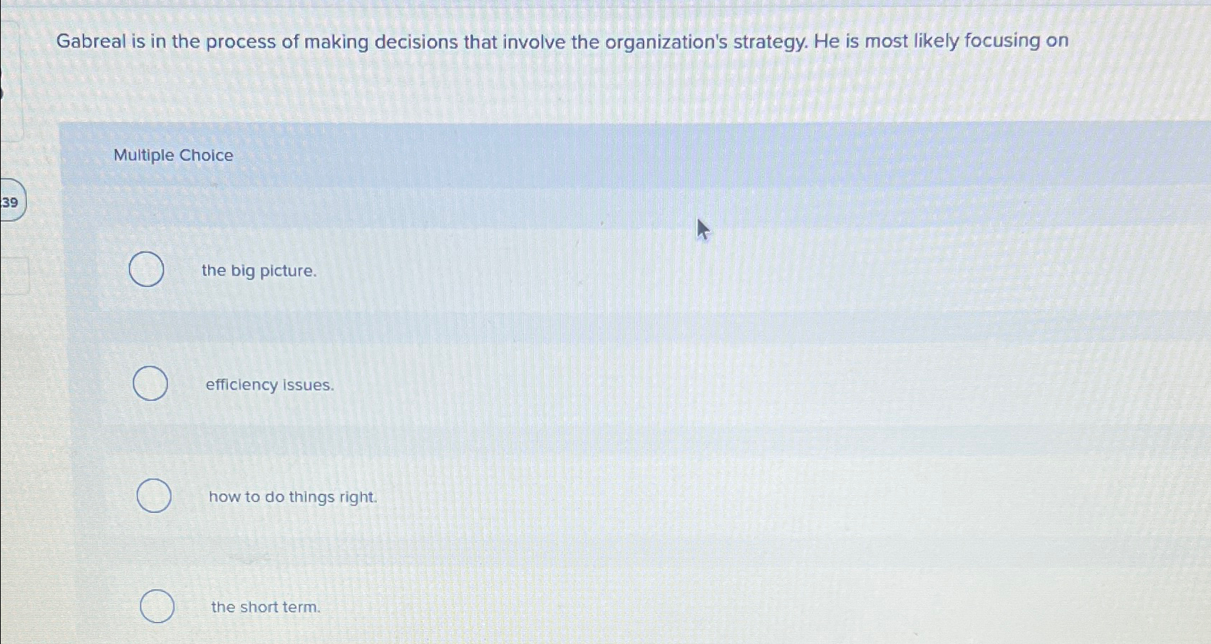 Solved Gabreal is in the process of making decisions that | Chegg.com