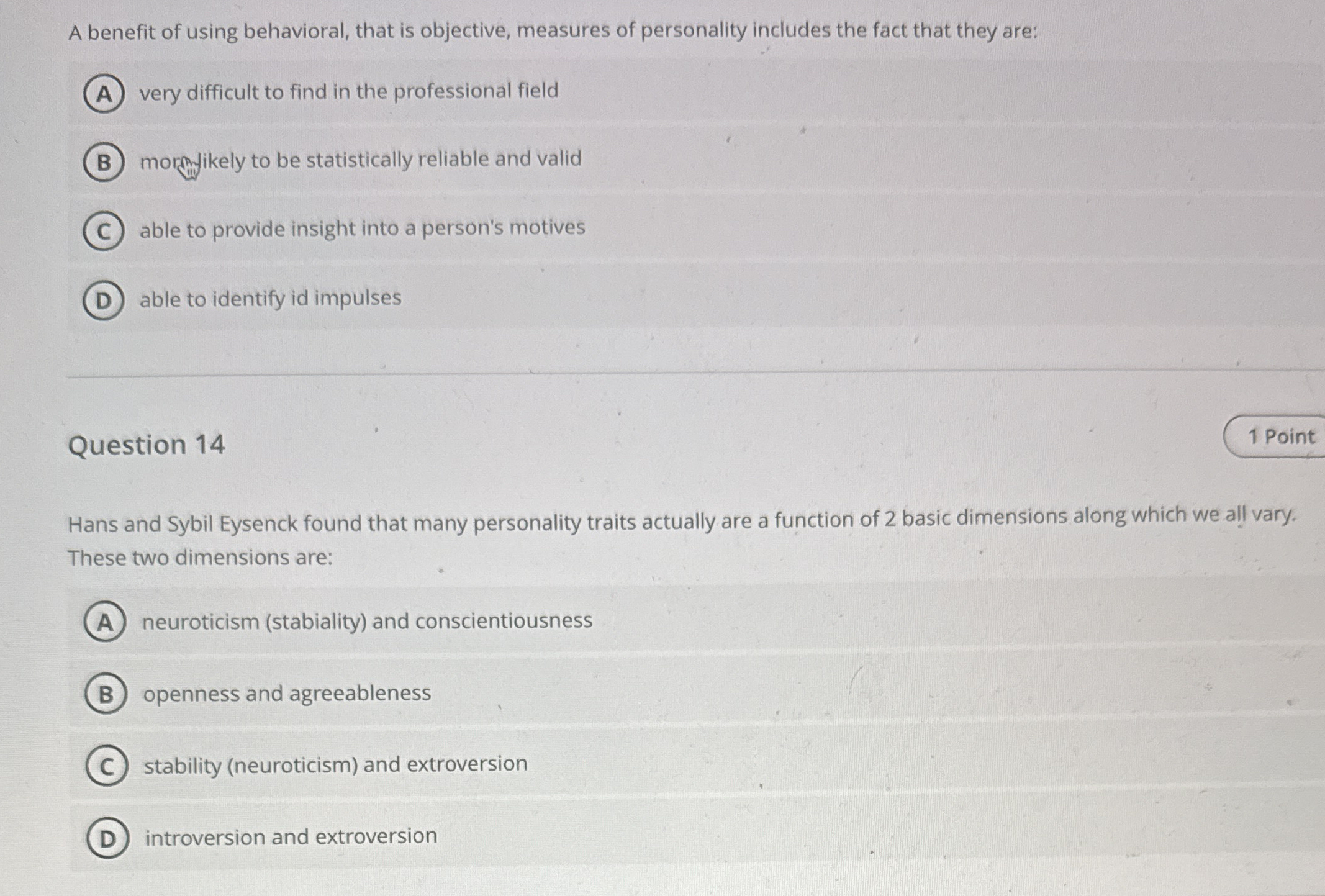 Solved A benefit of using behavioral, that is objective, | Chegg.com