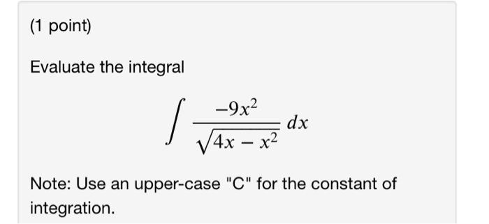 Solved Evaluate the integral using the indicated | Chegg.com