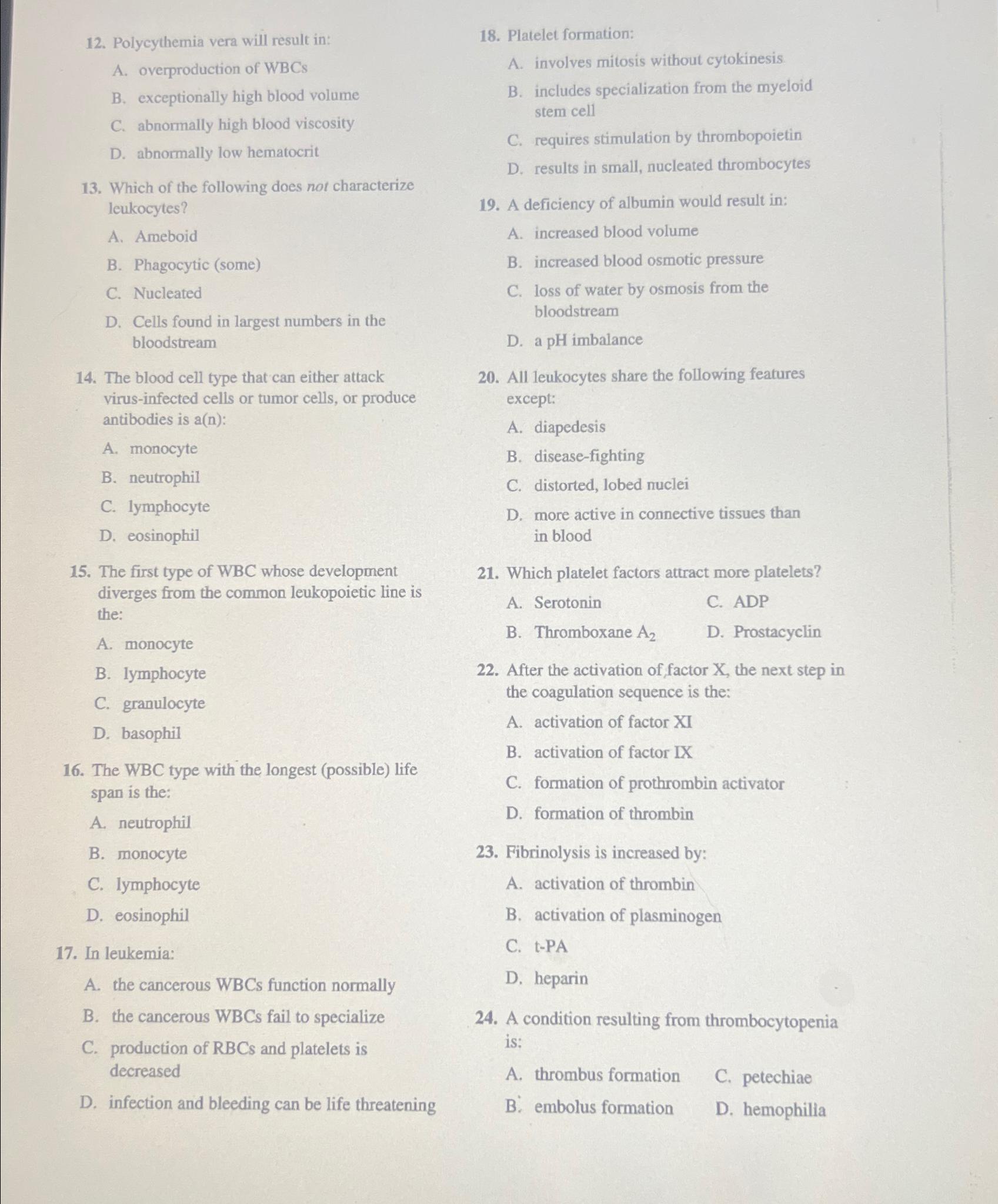 Solved Polycythemia vera will result in:A. ﻿overproduction | Chegg.com