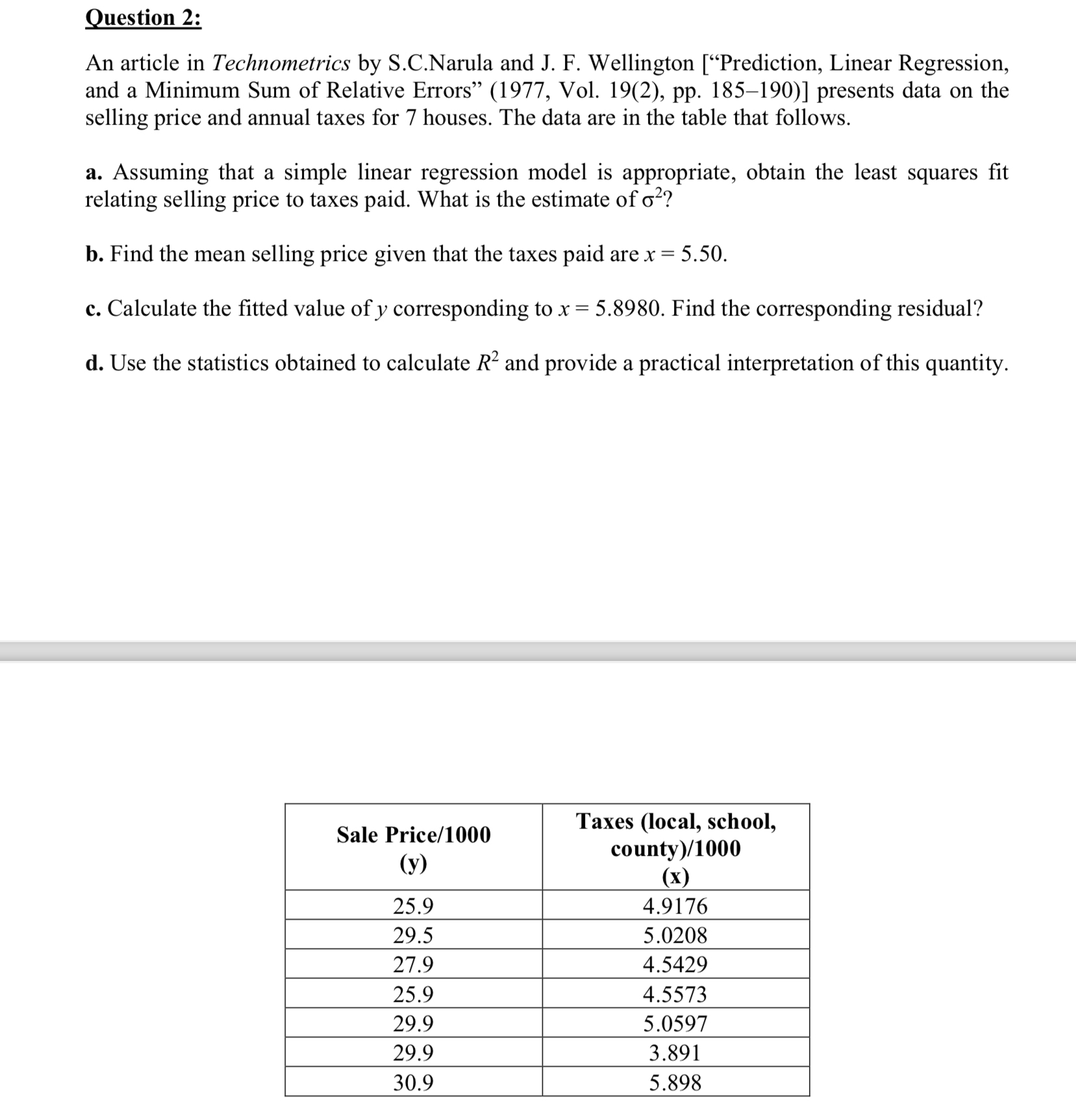 Solved Question 2:An article in Technometrics by S.C.Narula | Chegg.com