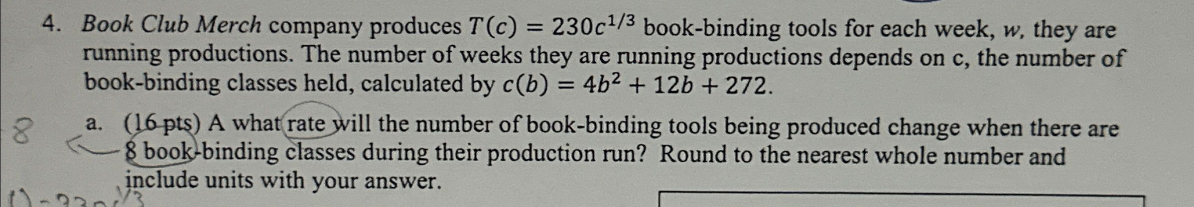 Solved Book Club Merch company produces T(c)=230c13 | Chegg.com