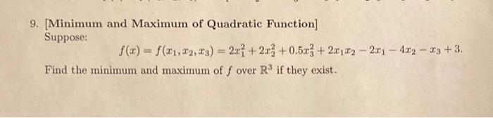 Solved 9. [Minimum and Maximum of Quadratic Function] | Chegg.com