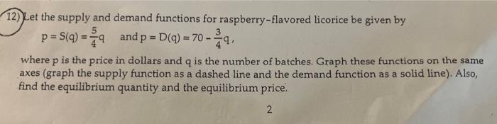 Solved 12) Let the supply and demand functions for | Chegg.com