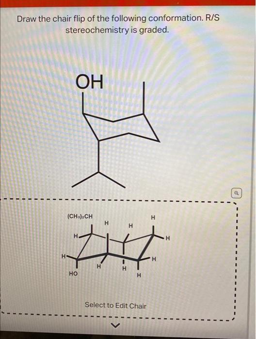 Solved Draw the chair flip of the following conformation. | Chegg.com