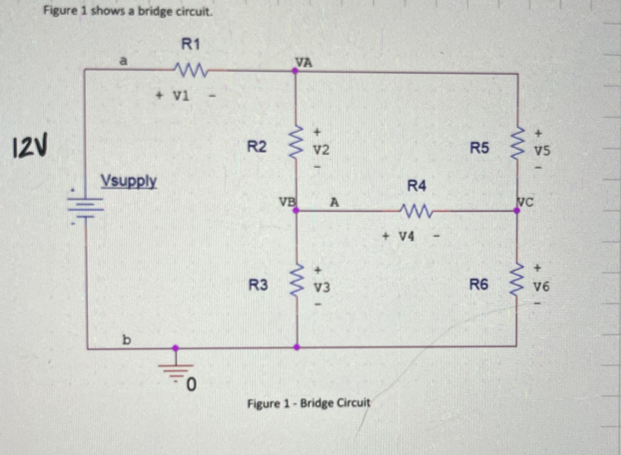 Figure 1 ﻿shows a bridge circuit.Figure 1 - ﻿Bridge | Chegg.com