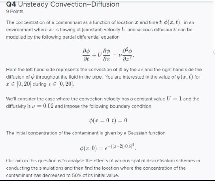 Q4 Unsteady Convection--Diffusion 9 Points The | Chegg.com